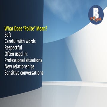 being polite advanced when people is educated.pptx