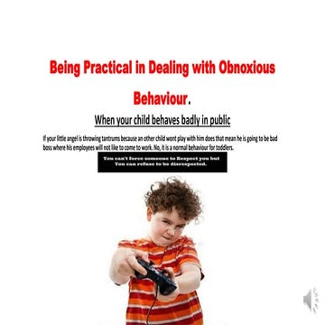 Being practical in dealing with obnoxious behaviour | PPT