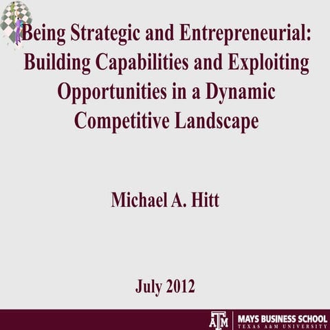 Being Strategic and Entrepreneurial: Building Capabilities and ...