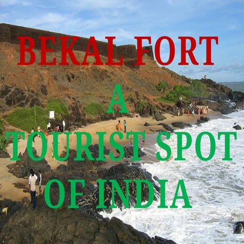 bekal fort_ a tourist historical place in Kerala.pptx