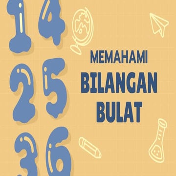 Belajar Bilangan Bulat Presentasi Kuning dan Krem Ceria.pdf