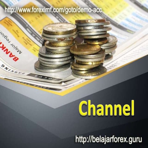 Belajar cara membuat channel untuk trading forex | PPTX