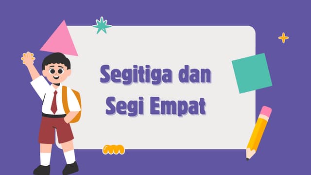 Materi Belajar Matematika Segitiga dan Segi Empat Presentasi Biru Ilustrasi.pptx