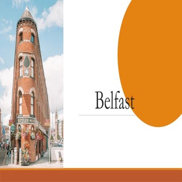 Belfast. History, attractions and other. | PPT