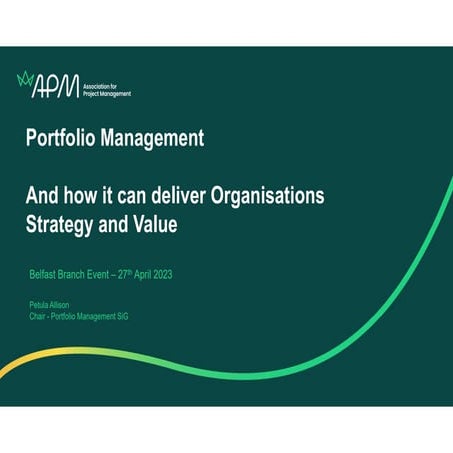 Portfolio Management and how it can deliver organisations strategy and ...