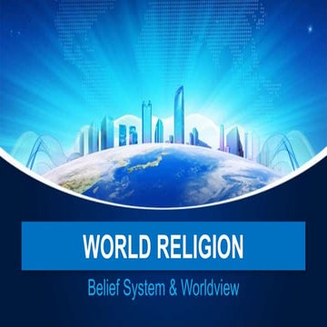World Religion: Belief System and Worldview | PPTX