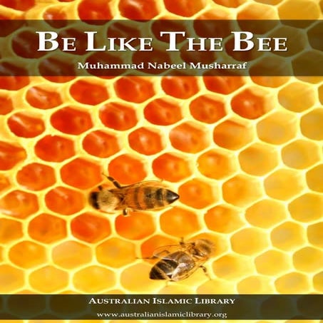 Be like the bee || Australian Islamic Library || www ...