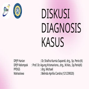 DISKUSI PERIODONSIA_ DIAGNOSIS _ KURETASE _ DESENSITISASI (2).pptx