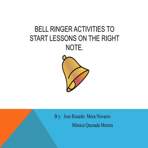 Bell ringers