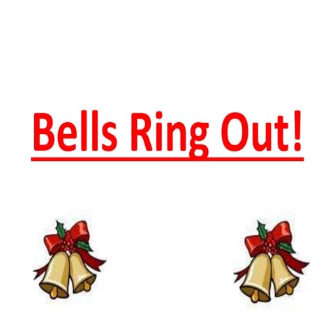 Bells ring out! | PPTX