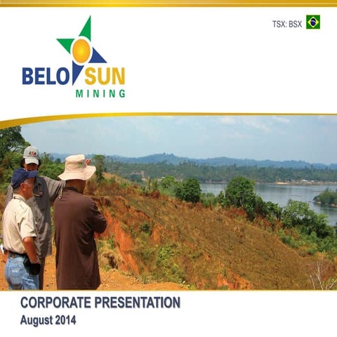 Belo Sun Corporate Presentation Oct 2014 | PDF