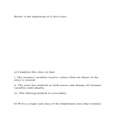 Below Is The Beginning Of A Java Class Docx