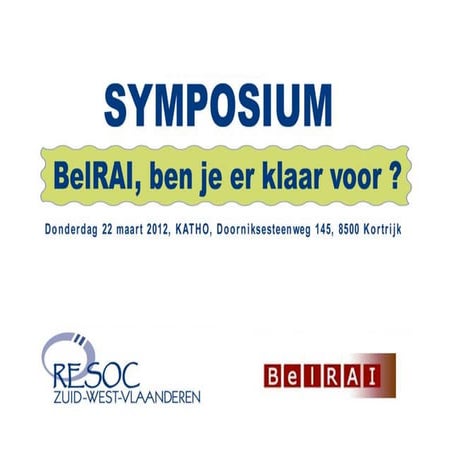 BelRAI_Case_Symposium Kortrijk Belgium_22.03.2012 | Physical Therapy ...