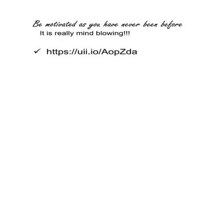 Be motivated as you have never been before | PDF