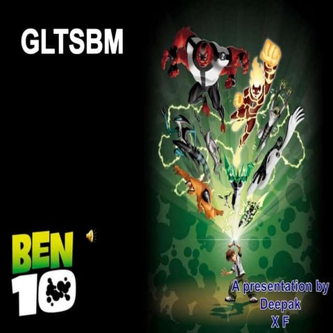 Ben 10 and deepak gupta | PPSX