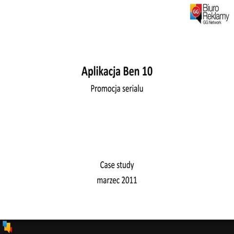 Ben10 case study | PPT