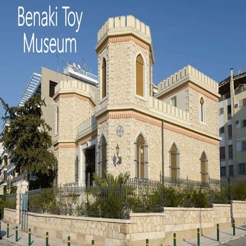 Benaki Toy Museum Visit | PPTX