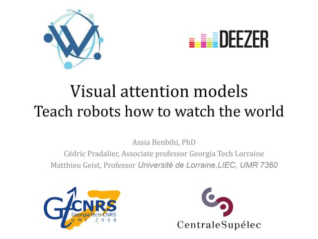 Visual Attention Model Teach A Robot How To Watch The World Ppt