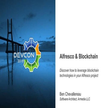 Alfresco & Blockchain | PPTX | Databases | Computer Software and Applications