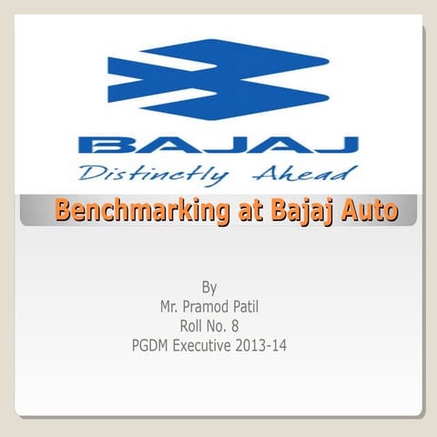 Benchmarking at Bajaj Auto Ltd. | PPT
