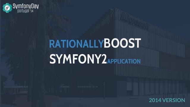 Rationally boost your symfony2 application with caching tips and moni…