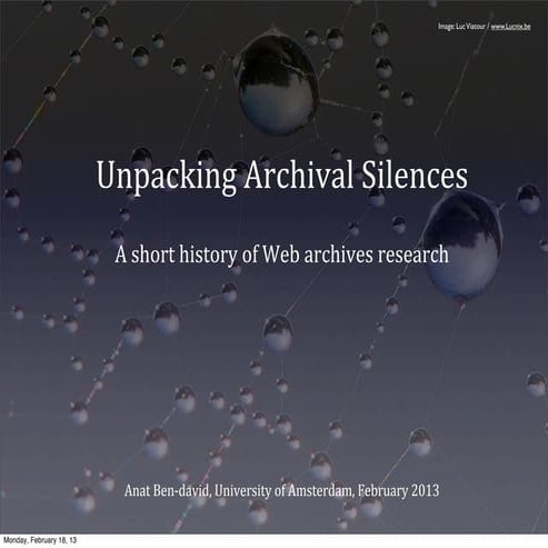 Bendavid unpacking archival_silences_guest_lecture_18022013 | PPT