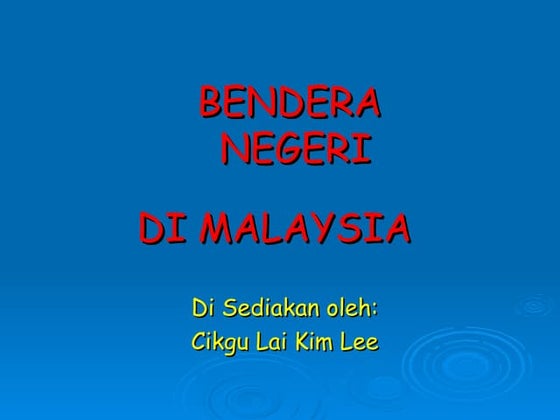 Bendera negeri negeri di malaysia | DOCX