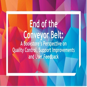 End of the Conveyor Belt: A bookstore's perspective on quality control ...