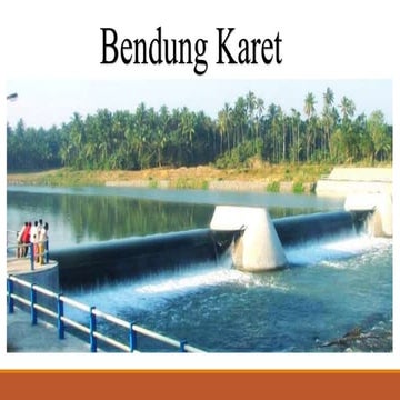Bendung Karet | PPTX