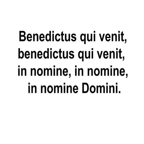 Benedictus qui venit | PPT