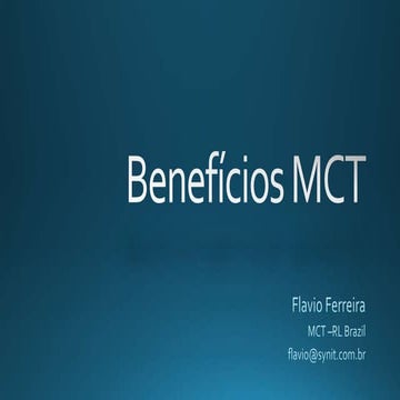 Benefícios para MCTs | PPTX