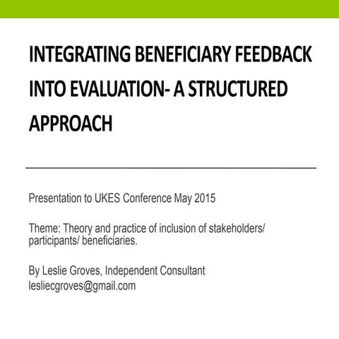 Beneficiary feedback in evaluation ukes methods workshop | PPTX