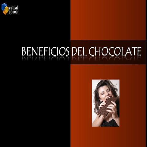 Beneficios y usos del chocolate.ppt
