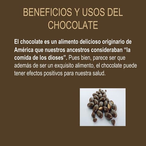 Beneficios y usos del chocolate.ppt