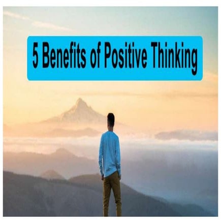 5 Benefit of positive thinking | PPT | Free Download