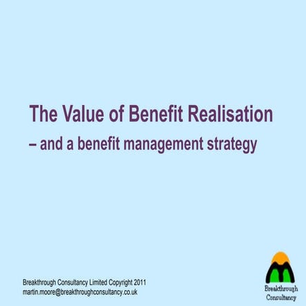 Benefit Realisation Management From Breakthrough Consultancy 1 January ...