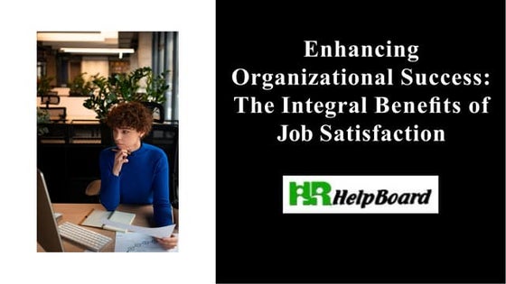 Benefits of Job Satisfaction in Human Resource Management | PPTX