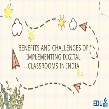 Benefits and Challenges of Implementing Digital Classrooms in India (1 ...