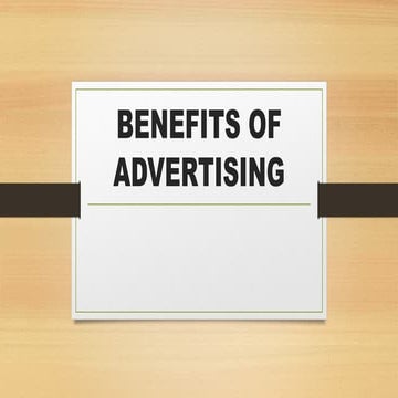 BENEFITS OF ADVERTISING IN MARKETING.pptx
