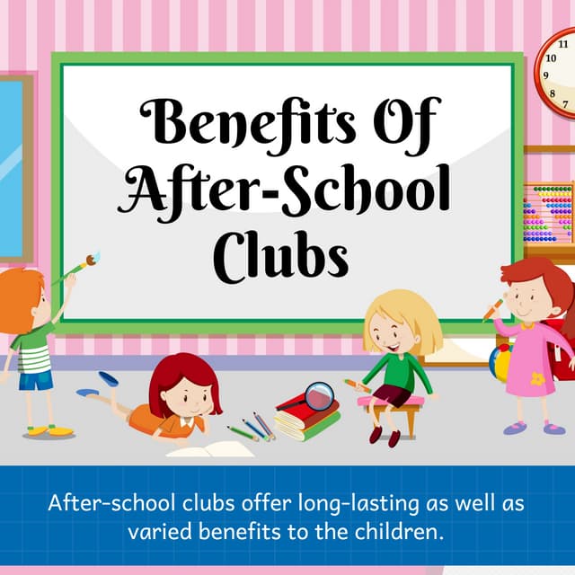 Benefits Of After-School Clubs | PDF