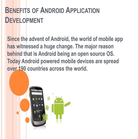 Benefits of android application development | PPTX