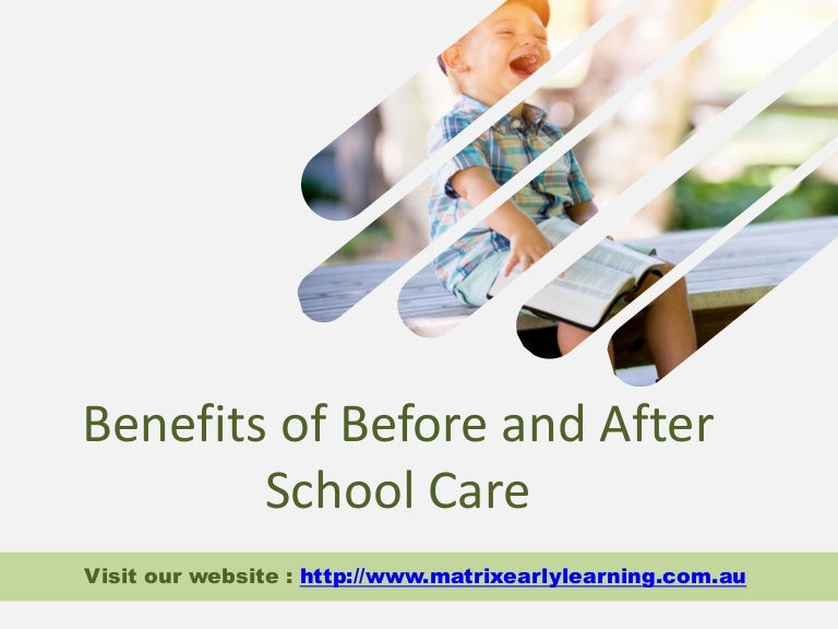 Benefits Of Before And After School Care benefits-of-before-and-after-school-care