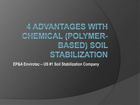 Top Soil Stabilization Polymers: Revolutionizing Modern Construction | PPT