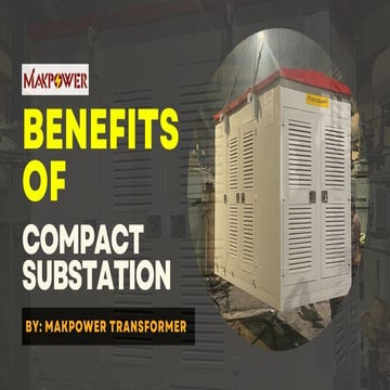 Benefits of Compact Sub-Station Manufacturer | PDF