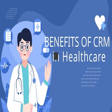 Benefits of CRM(Salesforce) in Healthcare.pptx