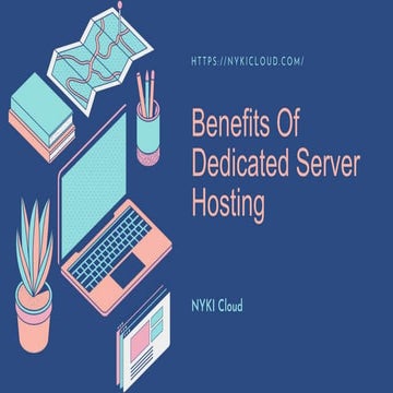 Benefits of dedicated server hosting 1new | PPT