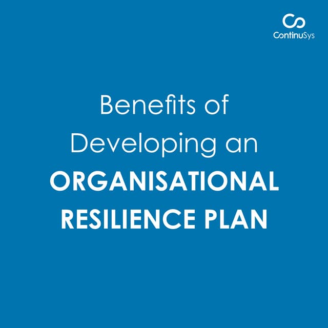 Benefits of Developing an Organisational Resilience Plan | PDF ...