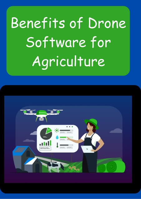 Drone technology is Improving Agriculture Industry | PPT