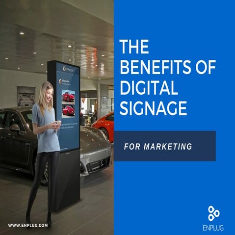 Benefits of Digital Signage for Marketing | PPT