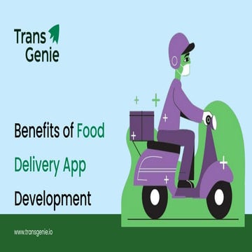 Benefits of Food delivery app development.pdf